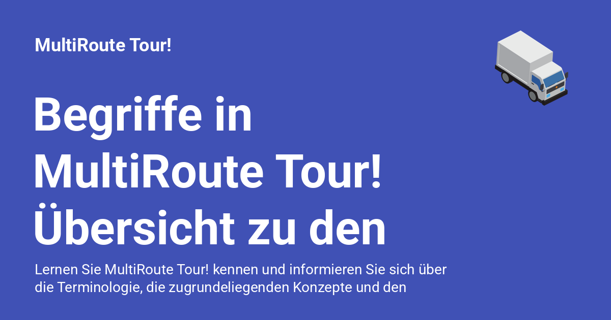 Begriffe in MultiRoute Tour! Übersicht zu den Bezeichnungen - MultiRoute Tour!